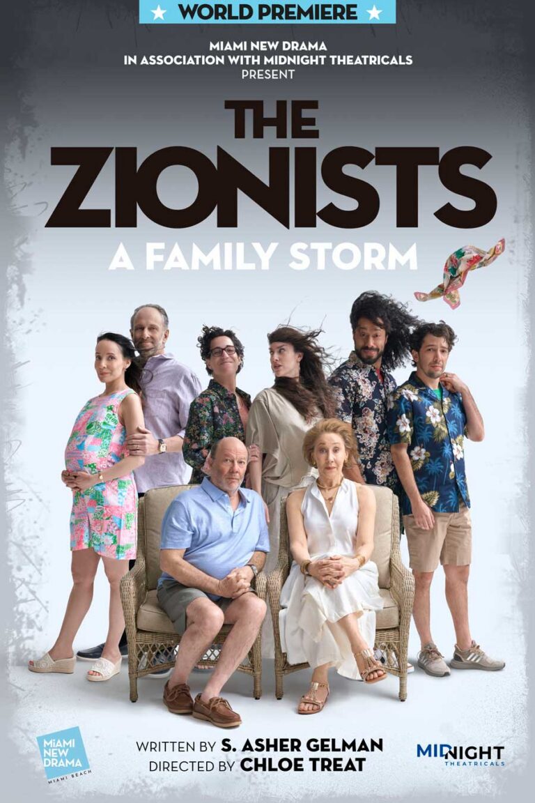 The Zionists: A Family Storm - Miami New Drama